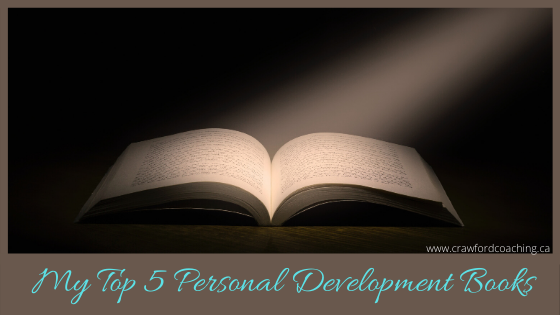 My Top 5 Personal Development Books – Crawford Coaching