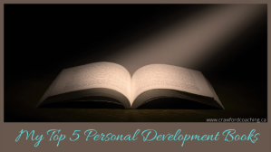 My Top 5 Personal Development Books – Crawford Coaching